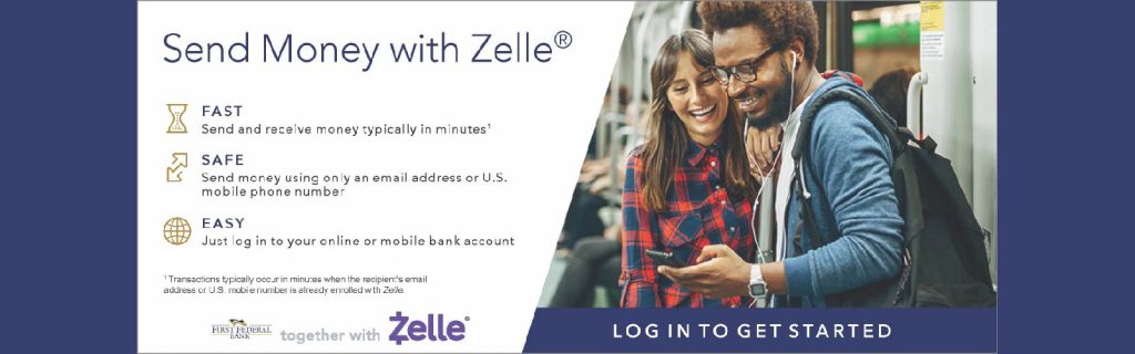 Zelle Banner | First Federal Bank